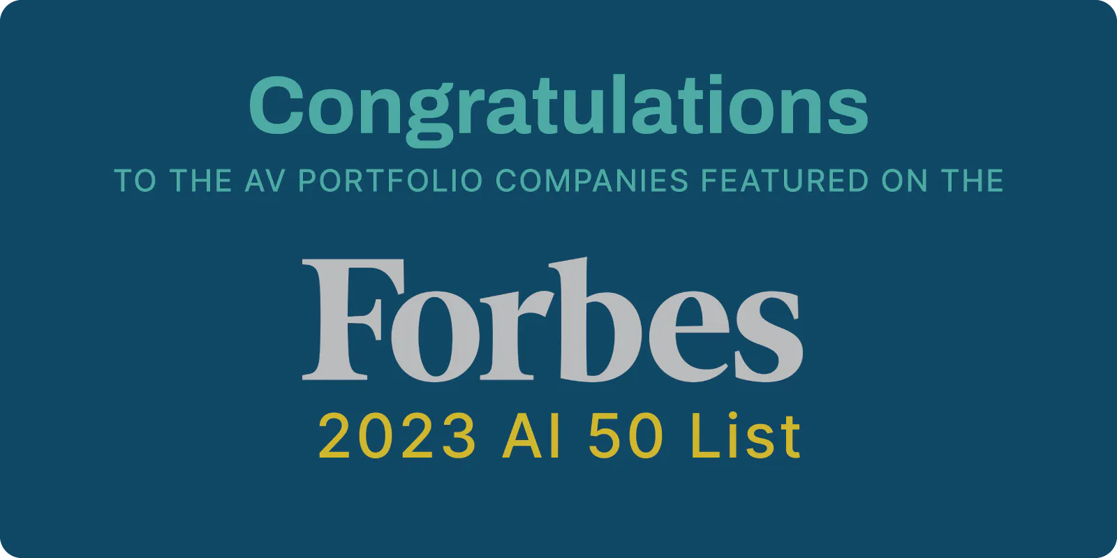 AV Investments Featured on 2023 Forbes AI 50 List - Alumni Ventures