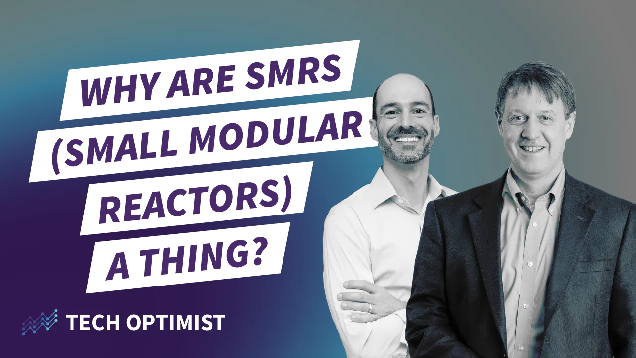 Episode #31: Three Breakthroughs: Why are SMRs (small modular reactors ...