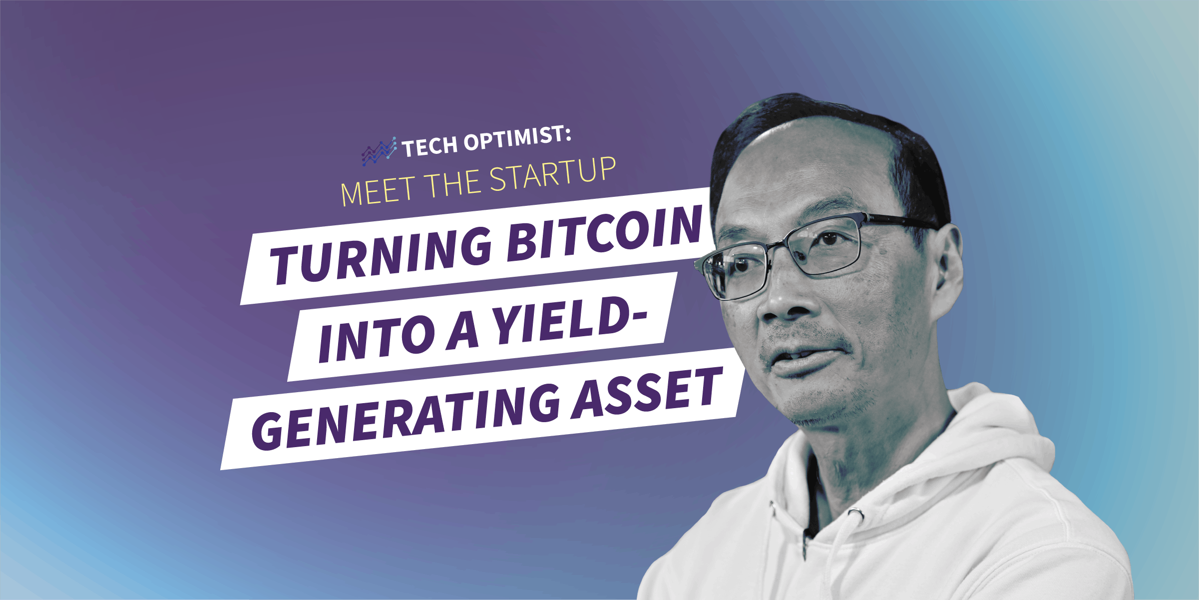 Episode #69: Meet the Startup Turning Bitcoin Into A Yield-Generating Asset - Alumni Ventures