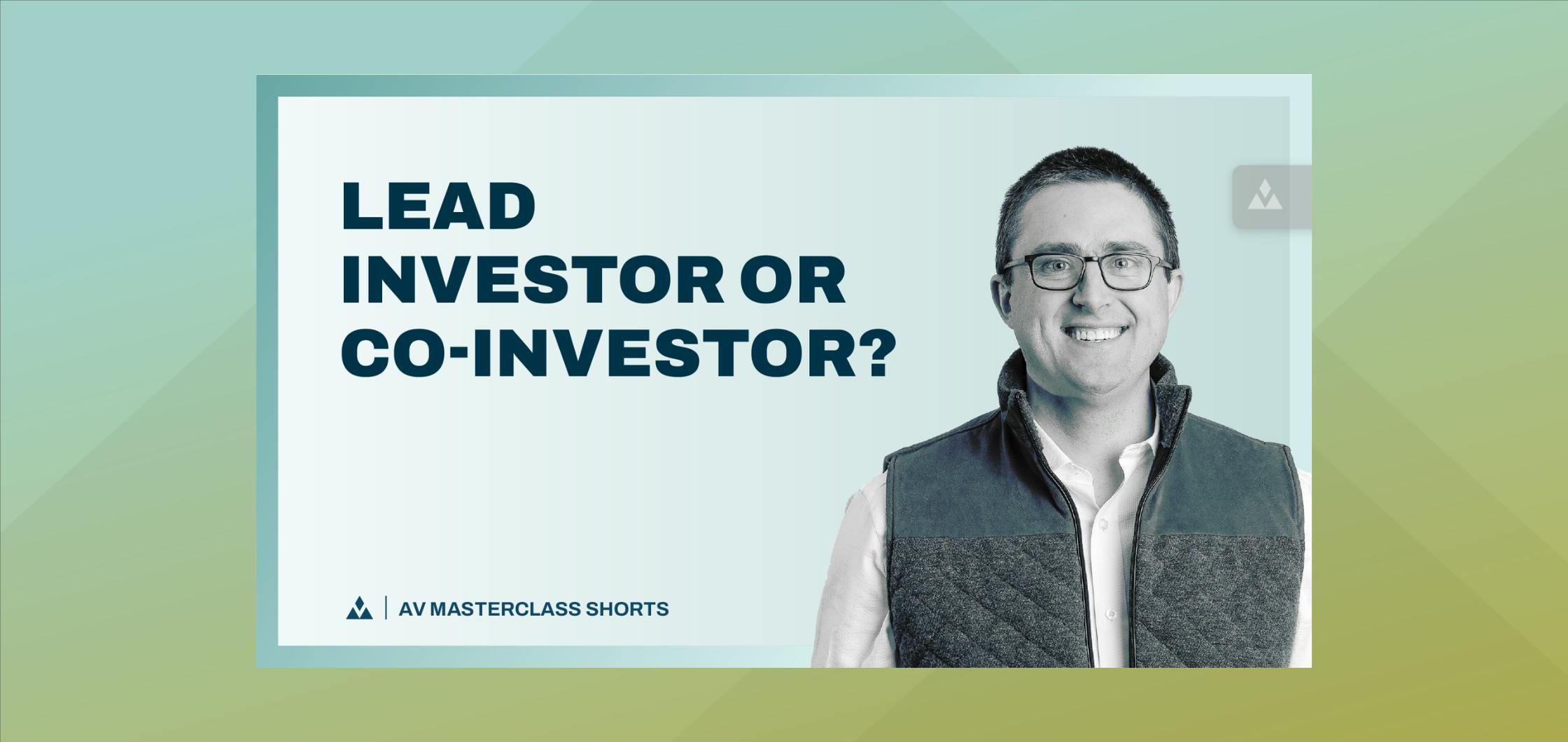 Lead Investor or Co-Investor? - Alumni Ventures