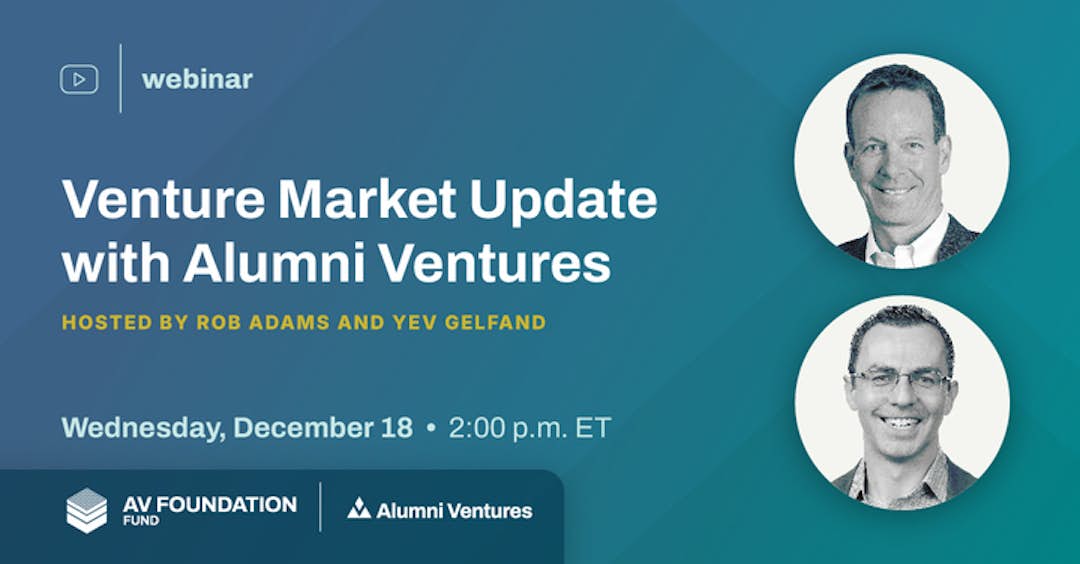 Venture Market Update with Alumni Ventures - Alumni Ventures