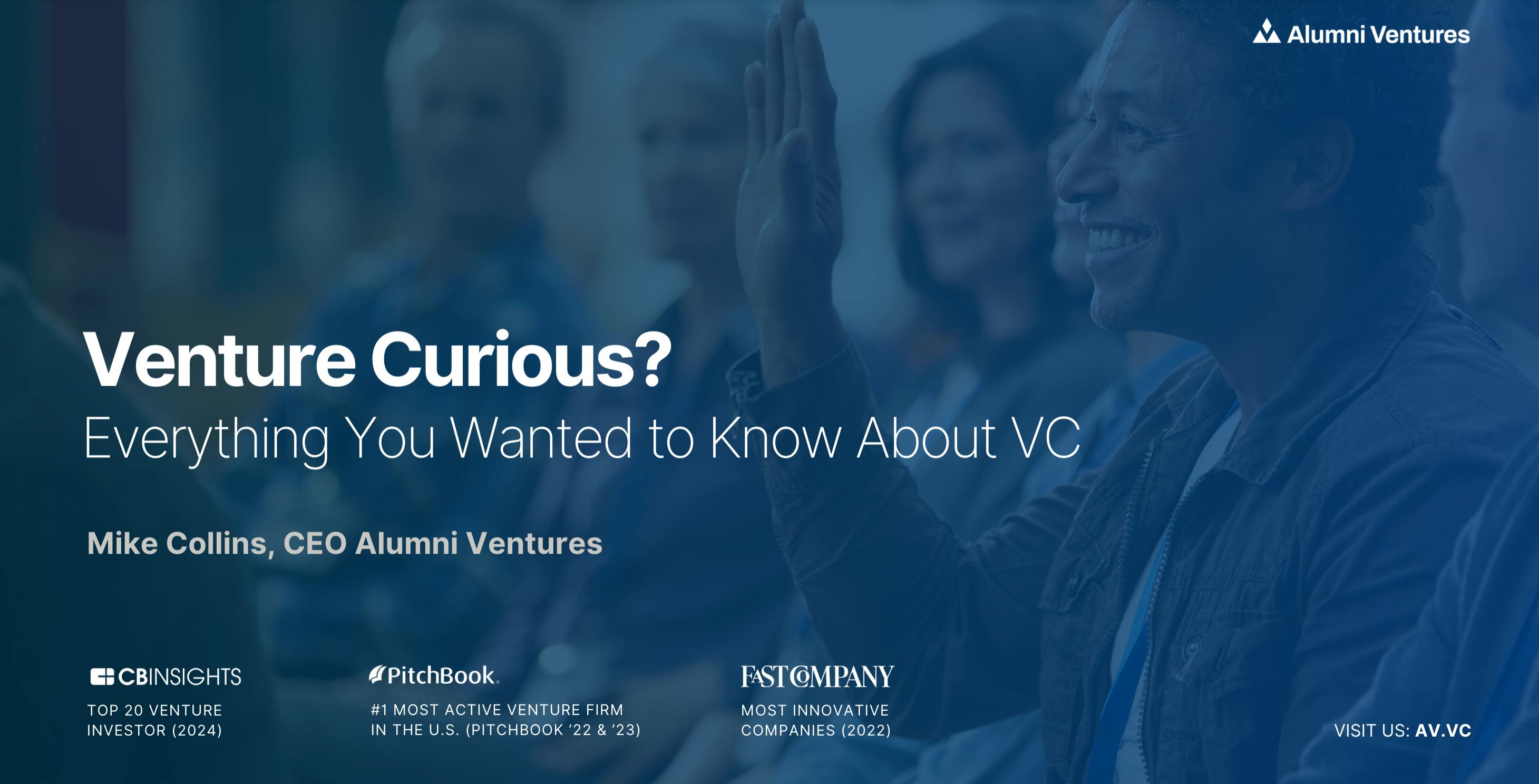 Venture Curious? Everything You Wanted to Know About Venture Capital ...