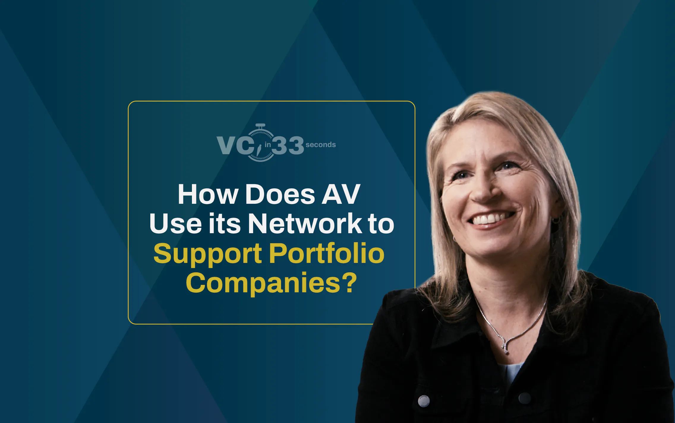 VC in 33: How Does AV Use Its Network to Support Portfolio Companies ...