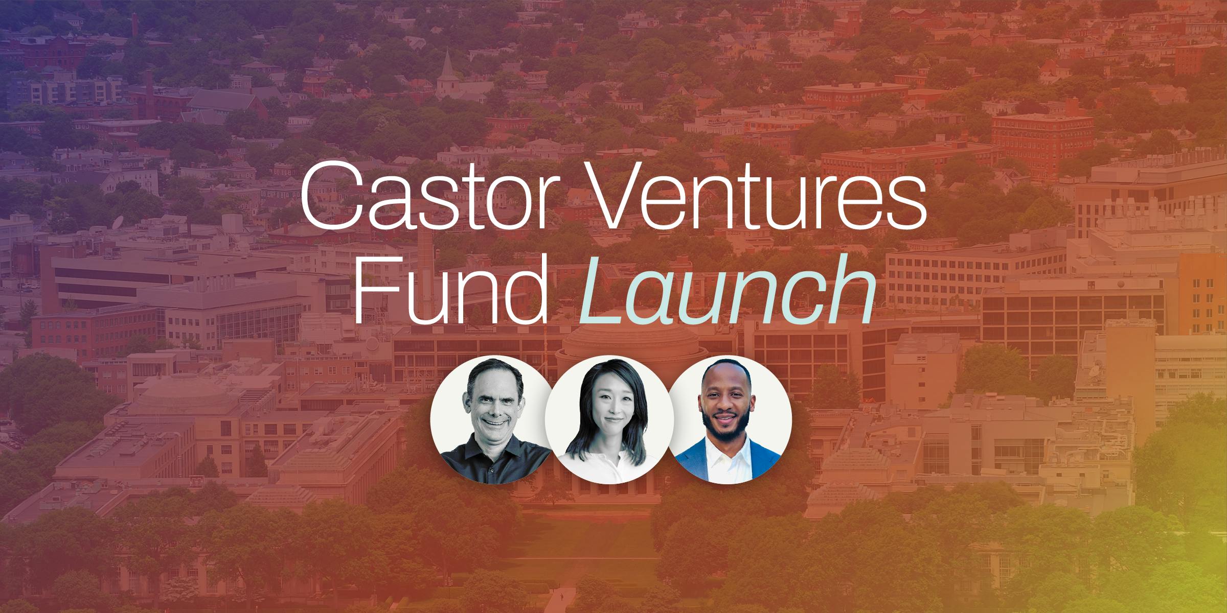 Castor Ventures Fund Launch - Alumni Ventures