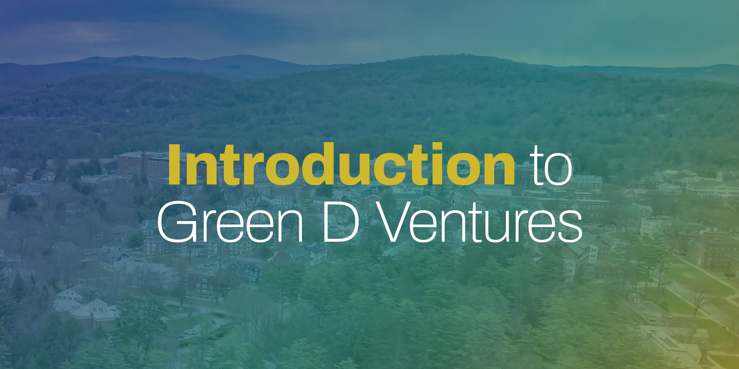 Introduction to Green D Ventures - Alumni Ventures