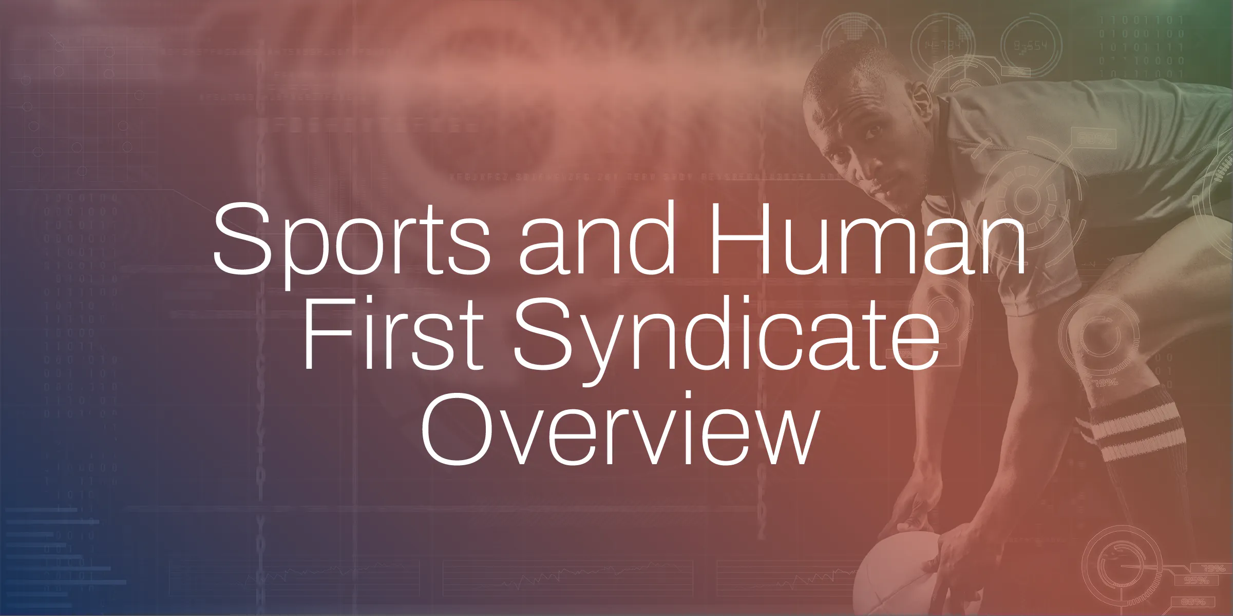 Sports and Human First Syndicate Overview - Alumni Ventures