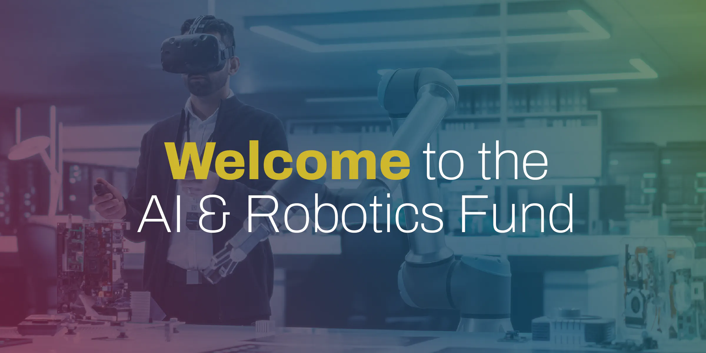 Welcome to the AI & Robotics Fund - Alumni Ventures