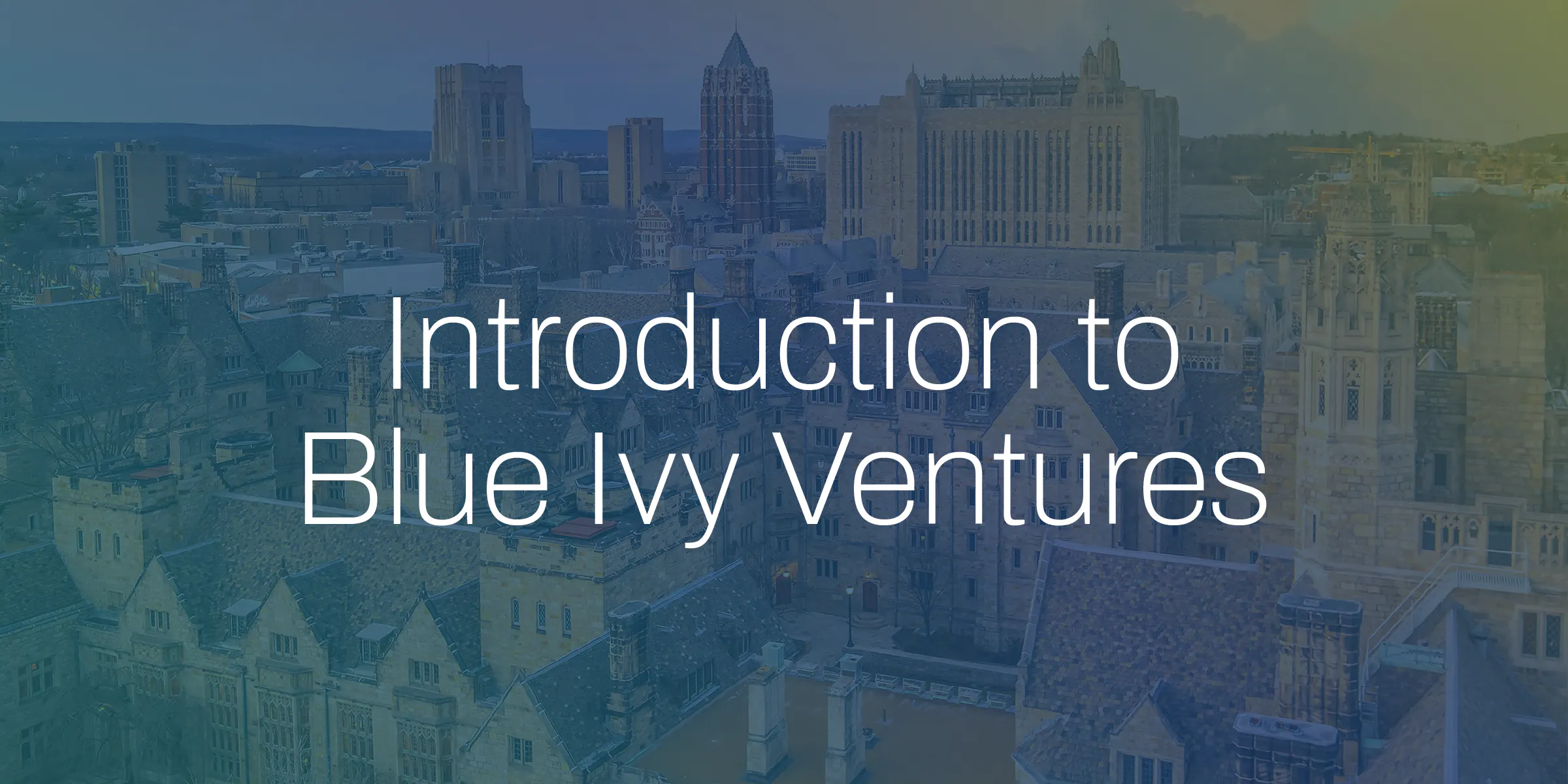 Introduction to Blue Ivy Ventures - Alumni Ventures