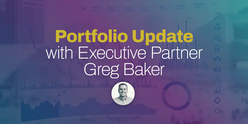 Portfolio Update with Executive Partner Greg Baker - Alumni Ventures